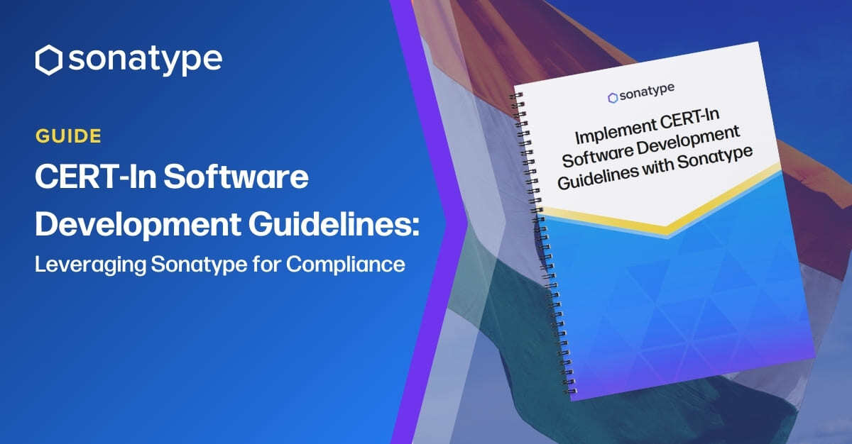 Implement CERT-in Software Development Guidelines | Sonatype